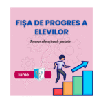 FIȘA DE PROGRES A ELEVILOR – Asociația „Educația este Putere”